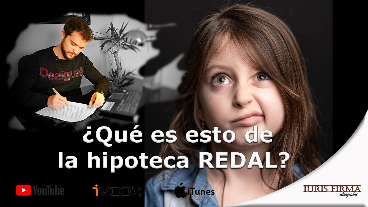 Todo lo que necesitas saber sobre la hipoteca redal